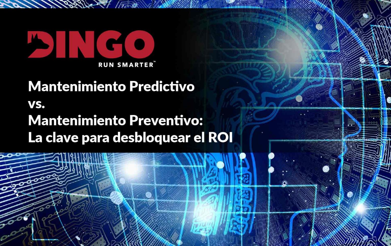 Mantenimiento Predictivo vs. Mantenimiento Preventivo: la clave para desbloquear el ROI – AMMMEC